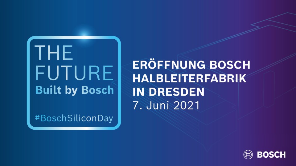 Bosch eröffnet Chipfabrik der Zukunft in Dresden - Bosch Media Service