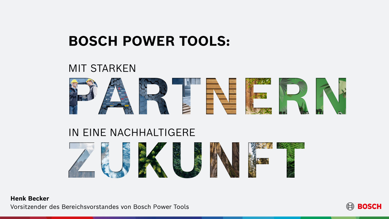 Bosch Power Tools: Mit starken Partnern in eine nachhaltigere Zukunft ...